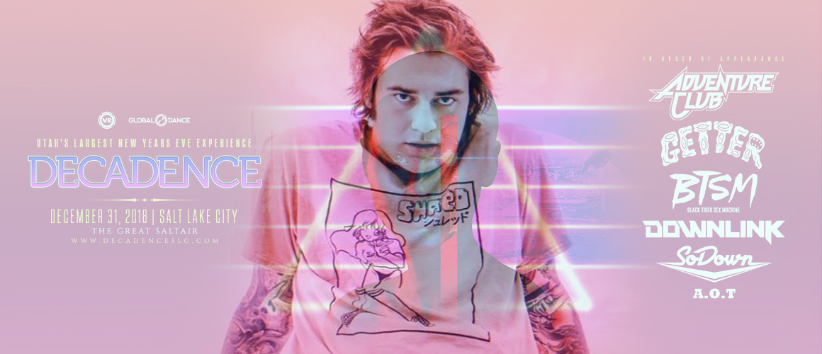 Decadence Artist: Getter | V2 Presents