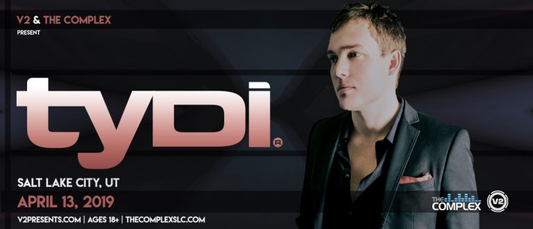 tyDi at The Complex | V2 Presents