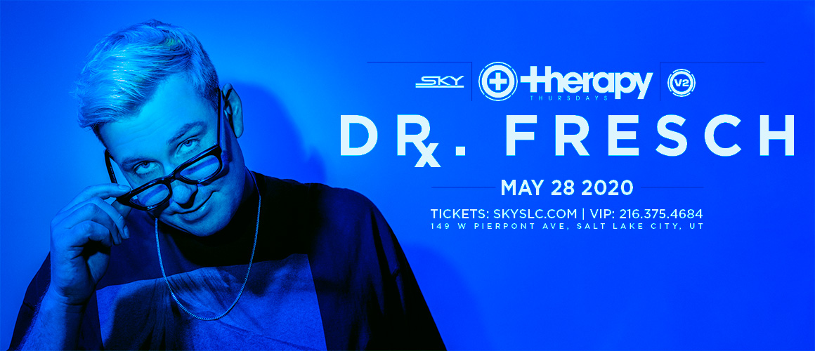 Therapy Thursdays: Dr Fresch [Postponed] | V2 Entertainment