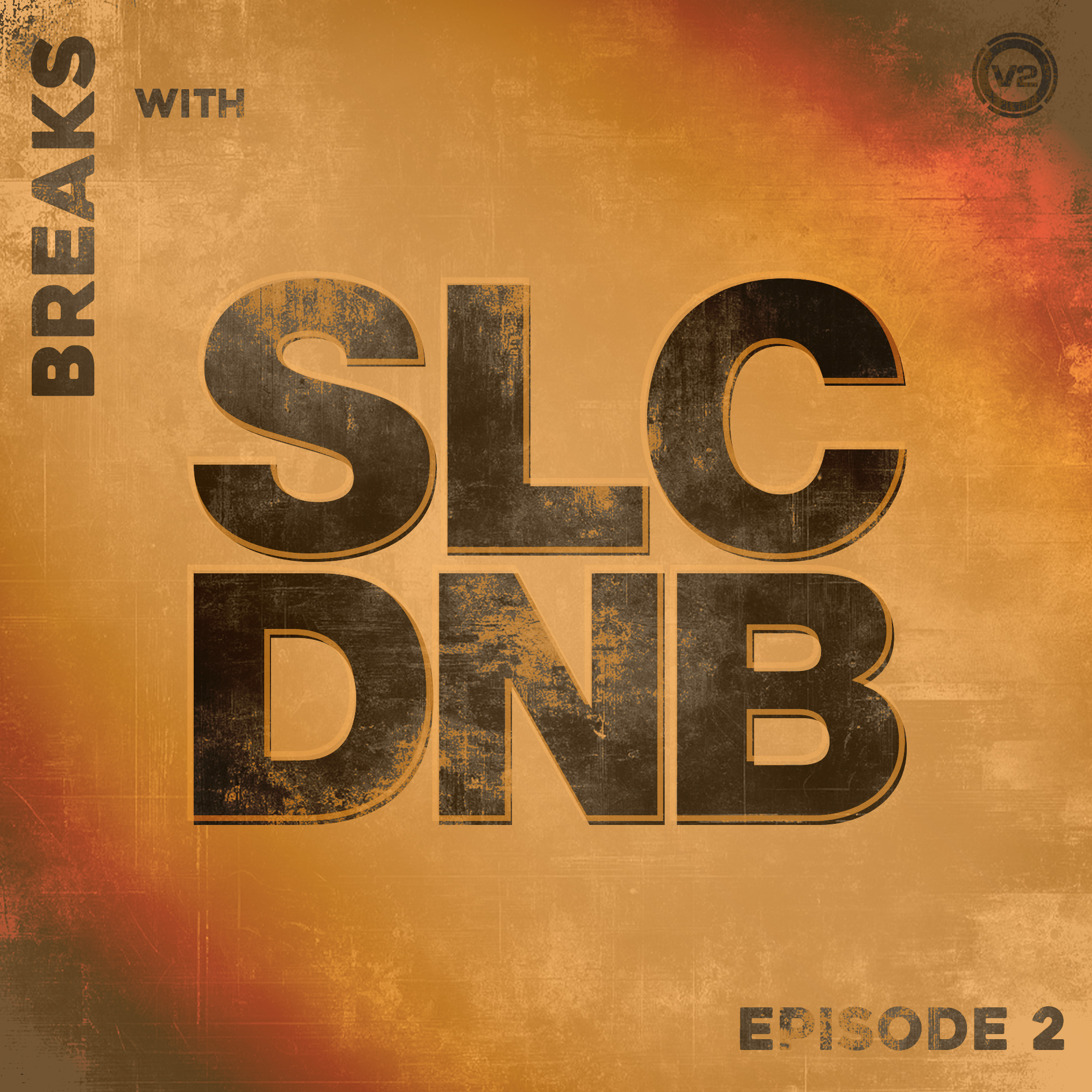 Breaks with SLC DNB, Vol. 2 | V2 Presents